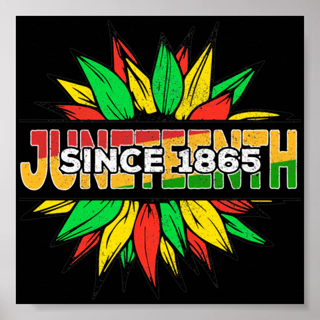 Juneteenth Sunflower 1865 Emancipation African Poster | Zazzle
