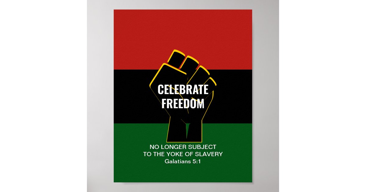 Juneteeth CELEBRATE FREEDOM Customizable Scripture Poster | Zazzle