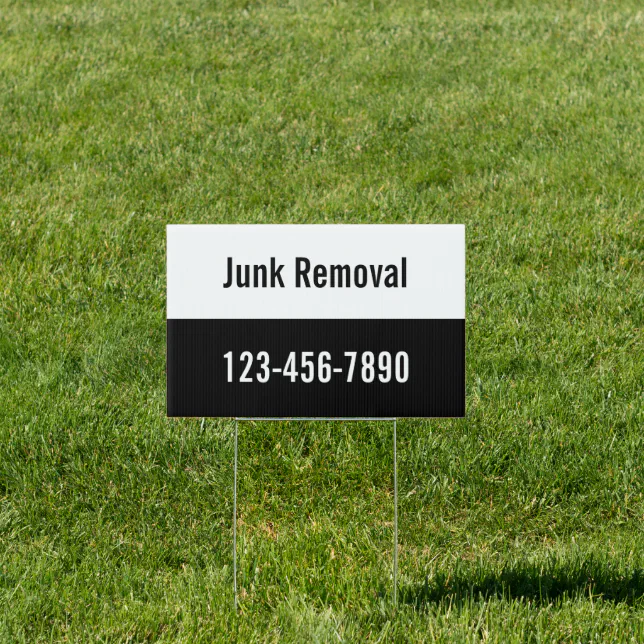 Junk Removal Black and White Promotional Template Sign | Zazzle