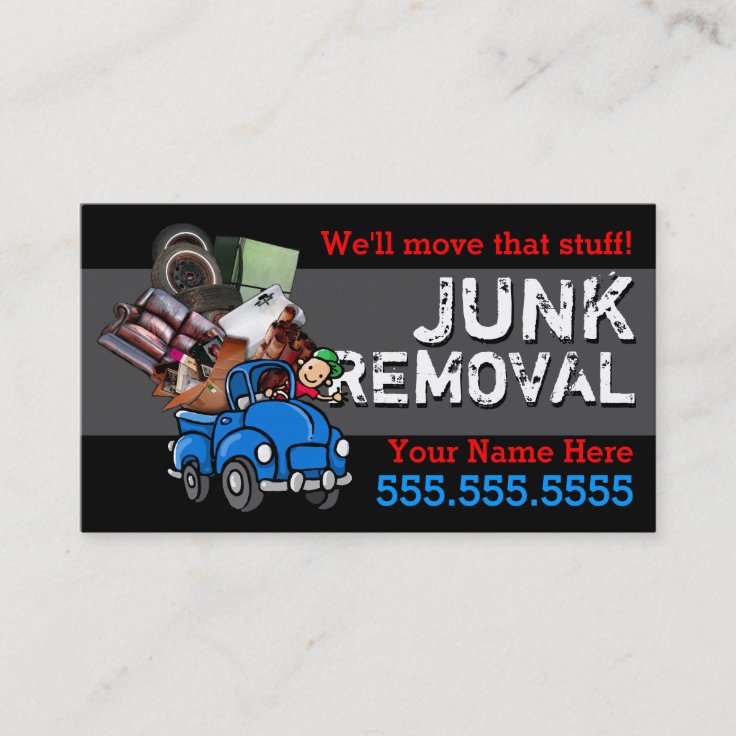 Junk Removal.Hauling.Got Junk.Customizable text Business Card | Zazzle