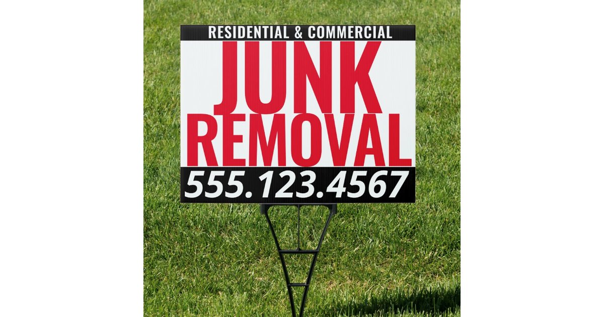 Junk Removal Sign | Zazzle