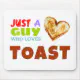 Just a guy who loves Toast Laptop Sleeve Mouse Pad | Zazzle