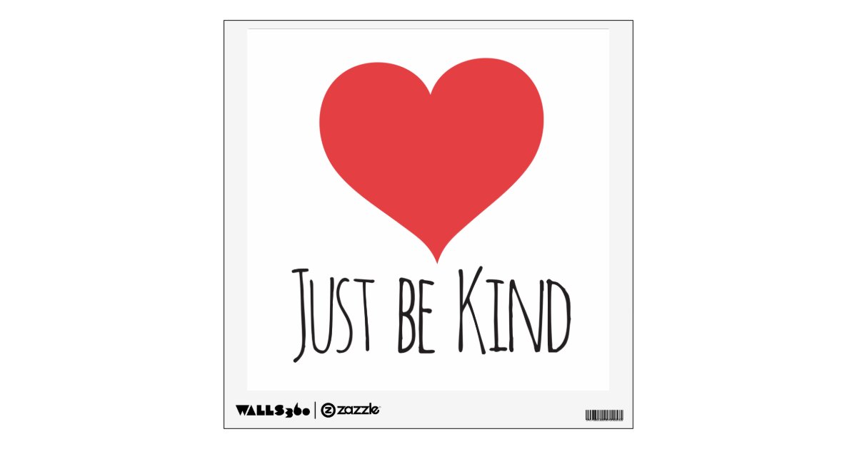 JUST BE KIND | decal | Zazzle