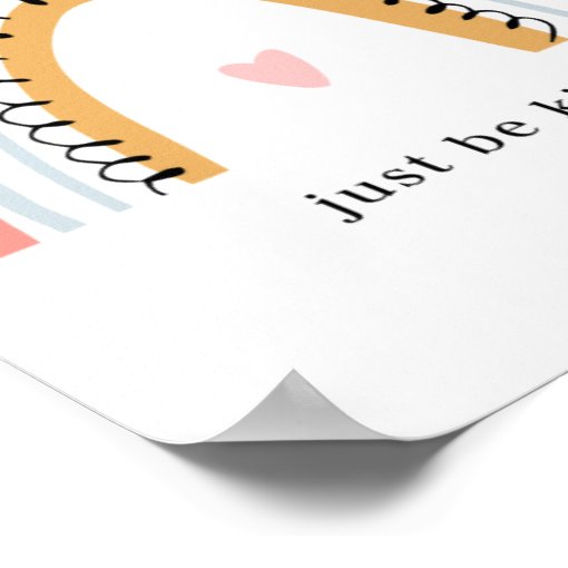 Just Be Kind Rainbow Poster | Zazzle