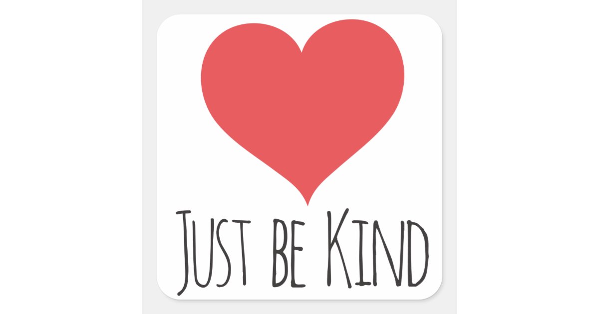 JUST BE KIND | sticker | Zazzle