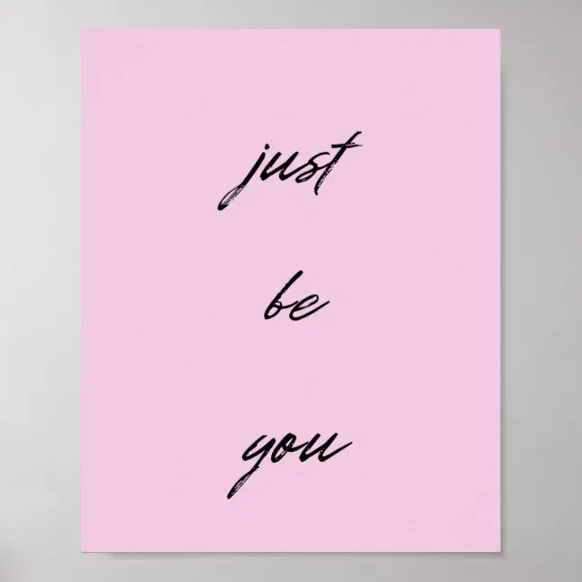Just Be You Inspirational Quote Poster | Zazzle