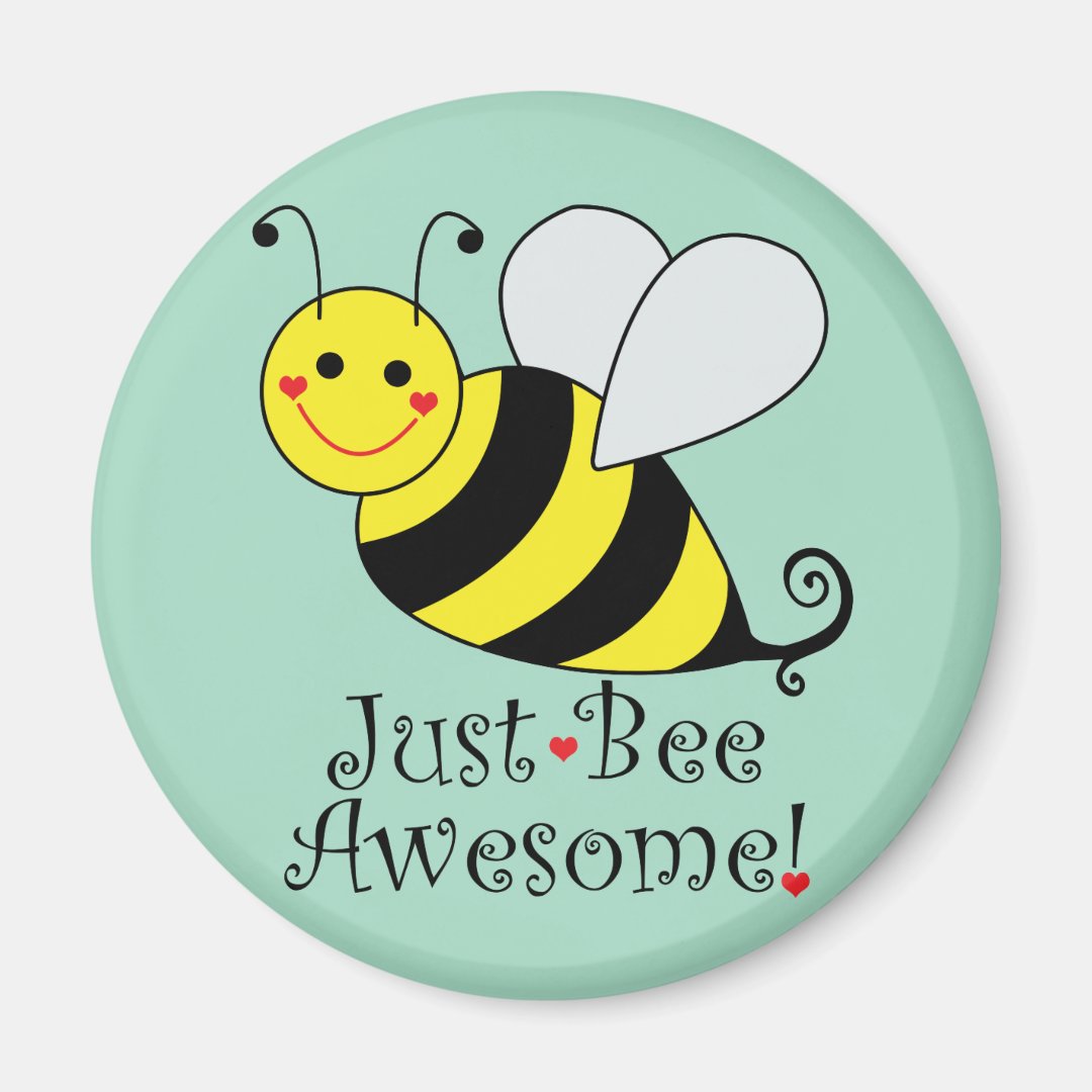 Just Bee Awesome Bumble Bee Magnet | Zazzle