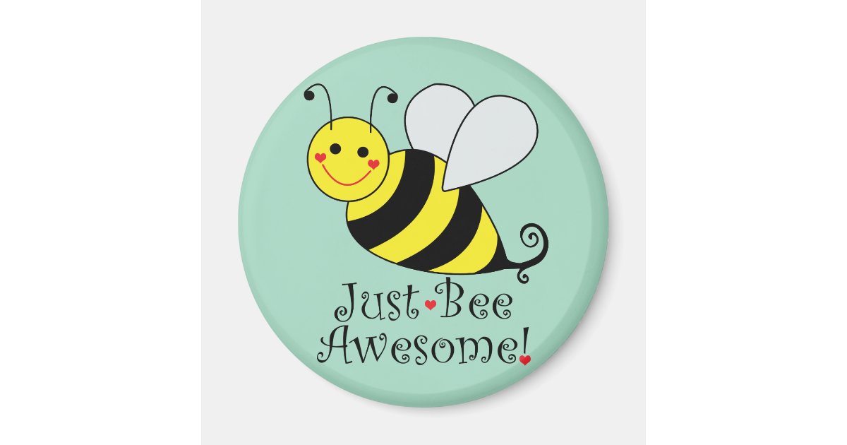 Just Bee Awesome Bumble Bee Magnet | Zazzle