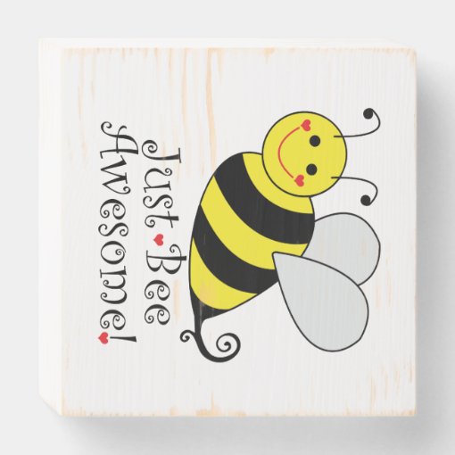Just Bee Awesome Cute Yellow Bumble Bee Wooden Box Sign | Zazzle