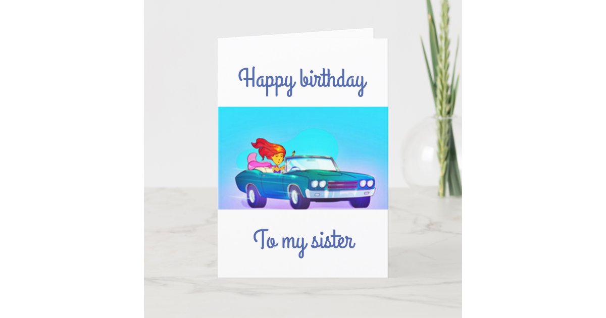 JUST "BETWEEN US SISTERS" FUN BIRTHDAY CARD | Zazzle