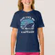 Just Call Me Captain | Sailor Quote T-Shirt | Zazzle