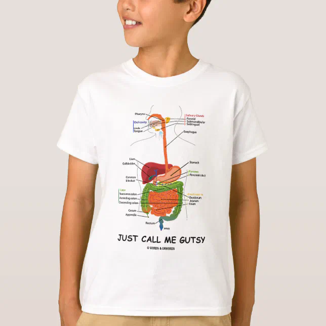 Just Call Me Gutsy (Digestive System Humor) T-Shirt | Zazzle