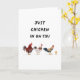 Just Chicken In On You Card | Zazzle