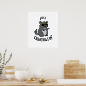 Just Chin-Chillin Funny Chinchilla Pun Poster | Zazzle
