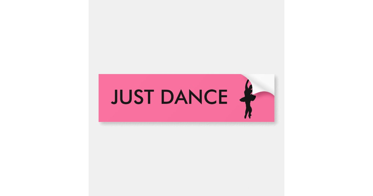 JUST DANCE BUMPER STICKER | Zazzle