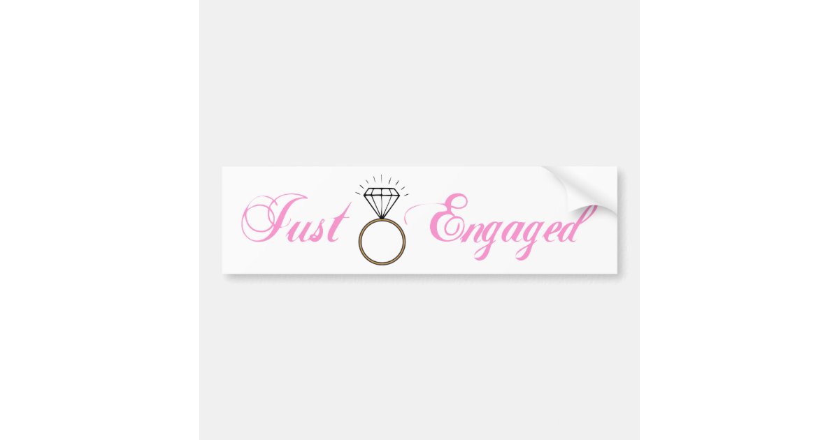 Just Engaged (Diamond Engagement Ring) Bumper Sticker | Zazzle
