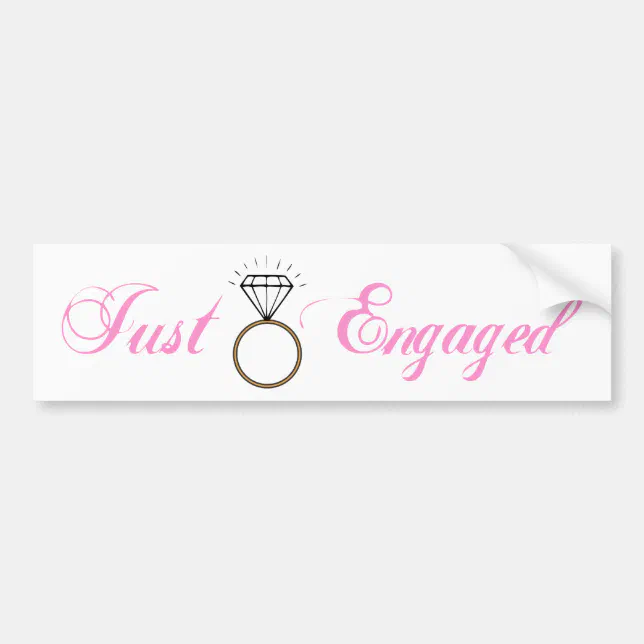 Just Engaged (Diamond Engagement Ring) Bumper Sticker | Zazzle