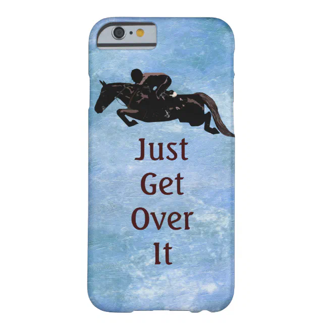 Just Get Over It Horse Jumping Case-Mate iPhone Case | Zazzle