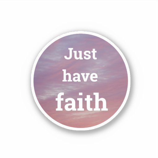 Just have faith purple marble circle pattern Vinyl Sticker | Zazzle