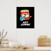 Just Jammin Funny Rocker Jam Pun Dark BG Poster | Zazzle