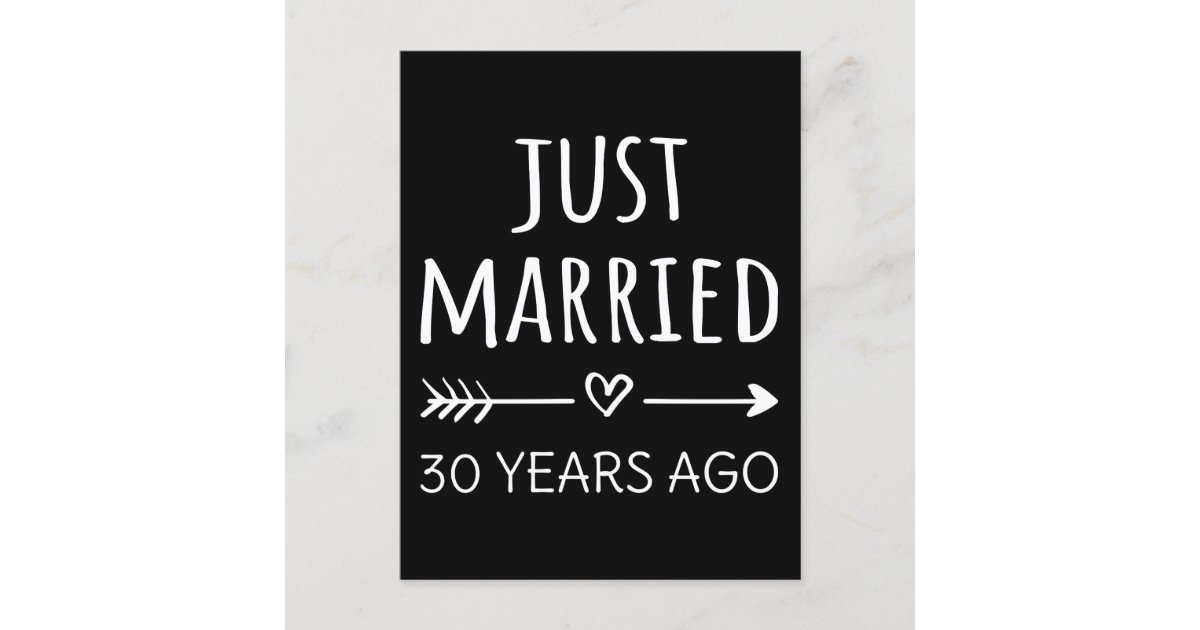 Just Married 30 Years Ago I Postcard | Zazzle