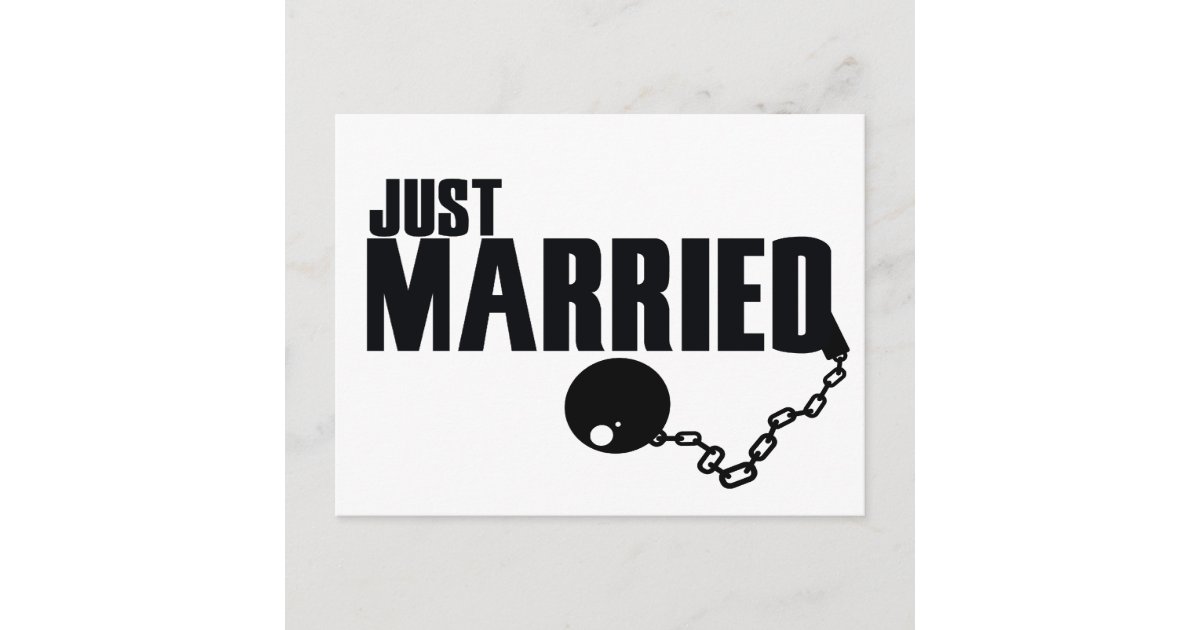 Just Married ball and chain Announcement Postcard | Zazzle