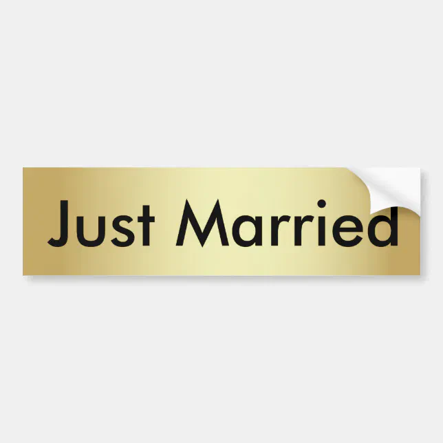 Just Married Gold Bumper Sticker with Black Text | Zazzle