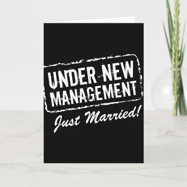 Just Married greeting cards | Under new management | Zazzle