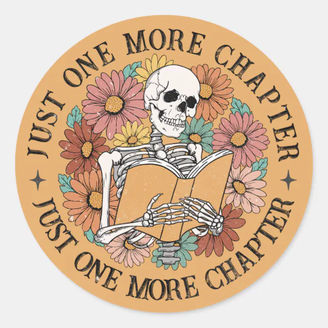 Just One More Chapter Funny Reading Teacher Classic Round Sticker | Zazzle