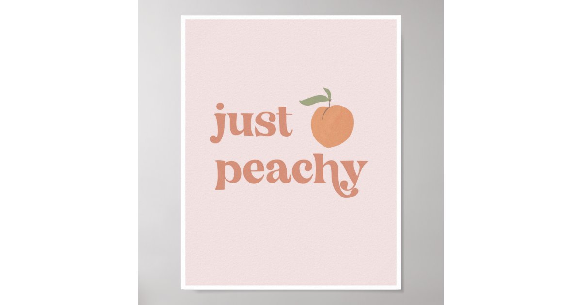 Just Peachy Retro Vintage Font Poster | Zazzle