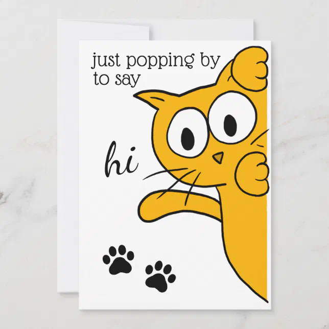 Just Popping by To Say Hi Cat Flat Greeting Card | Zazzle