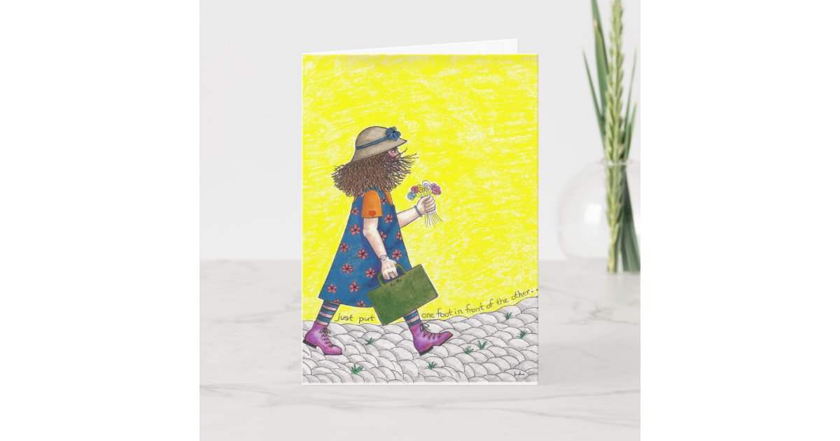 Just put one foot in front of the other card | Zazzle