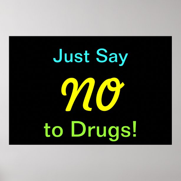 Anti Drug Posters & Prints | Zazzle