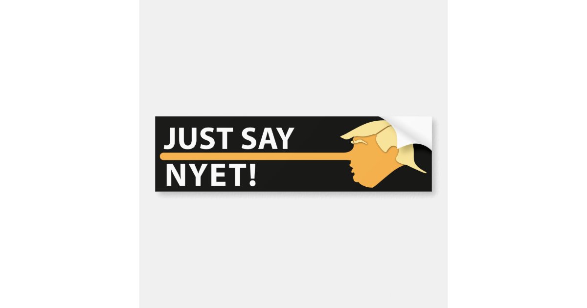 Just Say Nyet (on black) Bumper Sticker | Zazzle