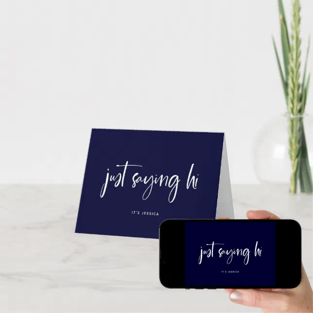 Just Saying Hi | Simple Script Navy Blue and White Card | Zazzle