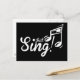Just Sing! Postcard | Zazzle