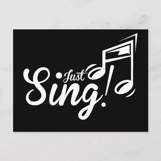 Just Sing! Postcard | Zazzle