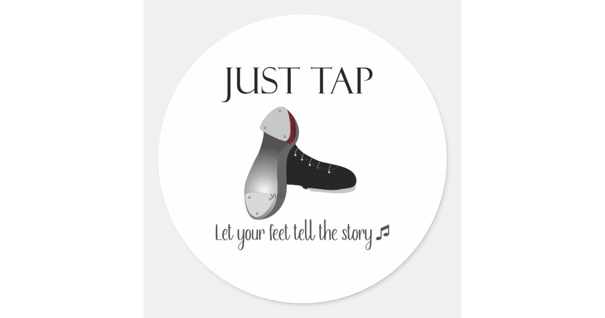 Just Tap Classic Round Sticker | Zazzle