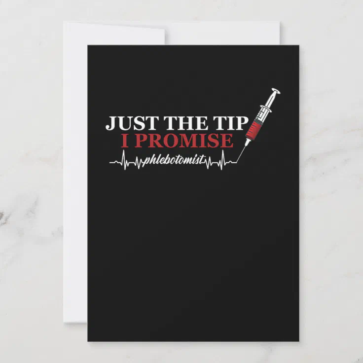Just The Tip Phlebotomist Heartbeat Phlebotomy Gif Invitation | Zazzle