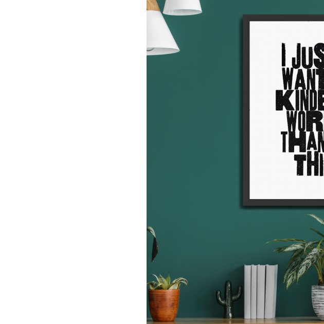 Just Want A Kinder World Quote in Black and White Framed Art | Zazzle