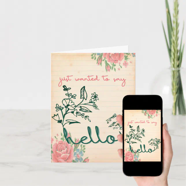 Just Wanted To Say Hello Greeting Card | Zazzle