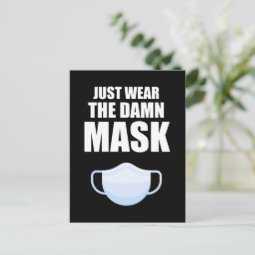 Just Wear The Mask Postcard | Zazzle