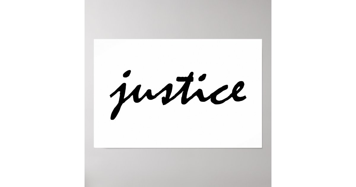 Justice Poster | Zazzle