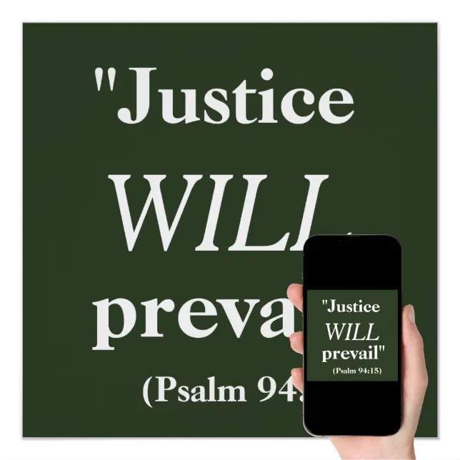 Justice WILL prevail Quote Print Poster | Zazzle