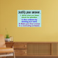 Justify your answer poster | Zazzle