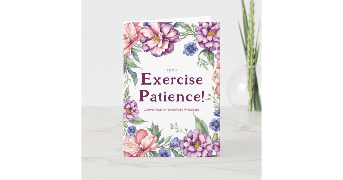 JW Card Exercise Patience! 2023 | JW Greeting Card | Zazzle