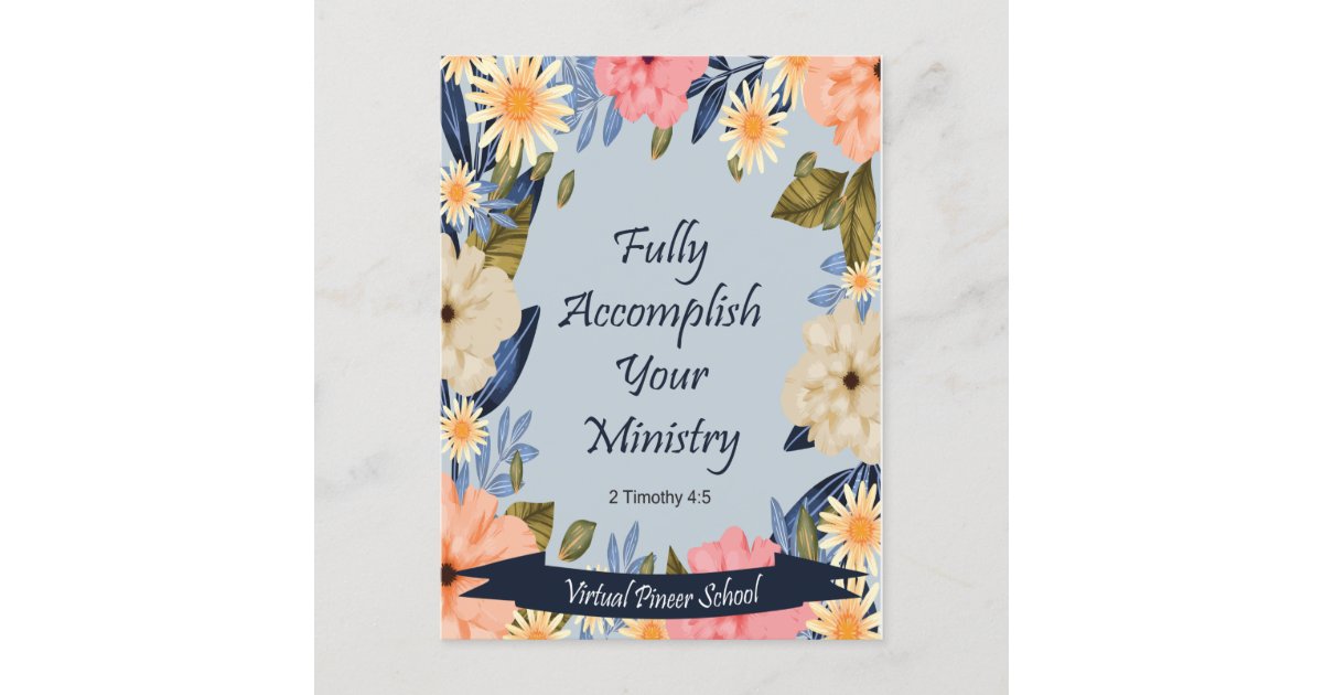 JW Pioneer: Fully accomplish ministry Postcard | Zazzle