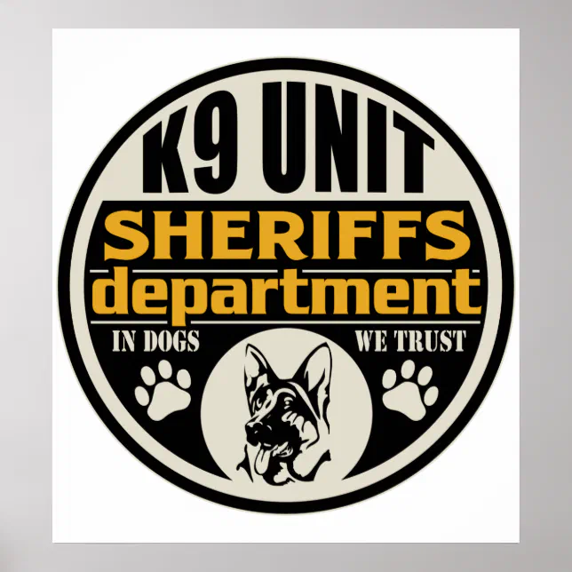 K9 Unit Sheriff's Department Poster | Zazzle