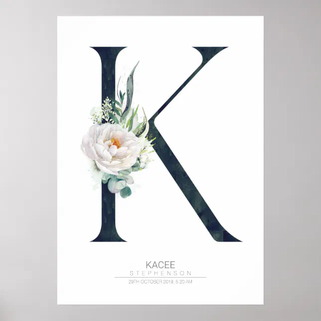 K Letter Monogram White Flowers and Greenery Poster | Zazzle