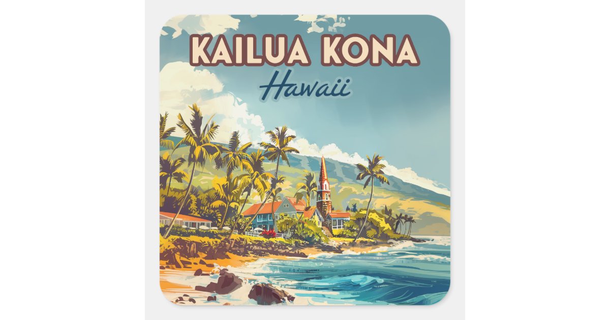 Kailua Kona Hawaii Big Island Beach Vintage Square Sticker | Zazzle